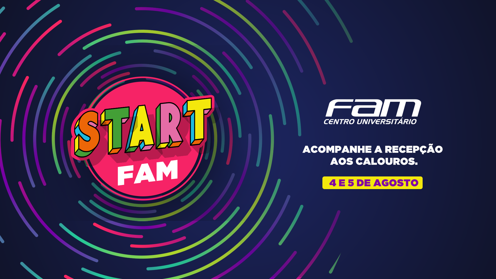Está chegando o START FAM! – FAM Centro Universitário – Ensino ...